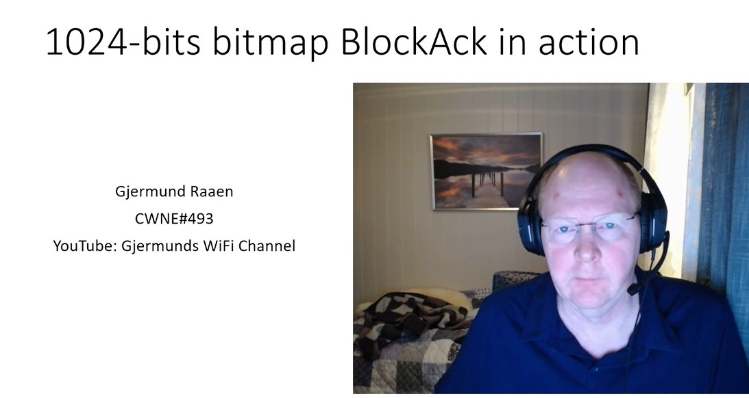 1024-Bits Bitmap BlockAck in Action – Gjermund Raaen